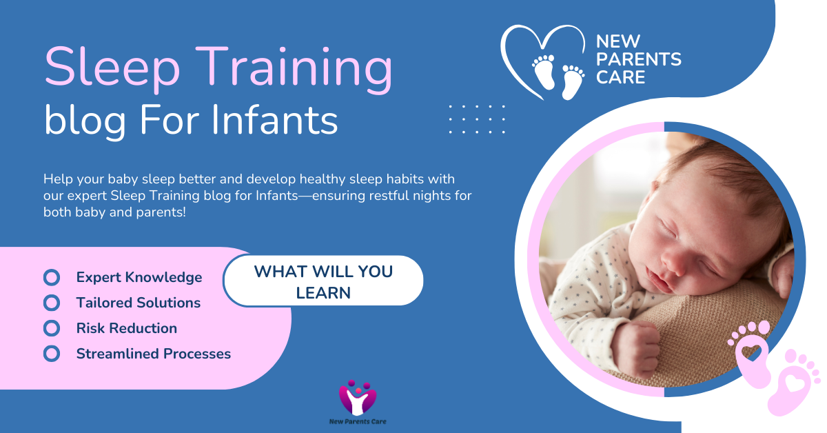 Infant Sleep Training and its Methods - New Parents Care